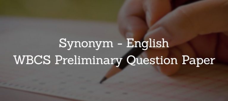 Synonym (English) WBCS Prelims Questions - wbpscupsc
